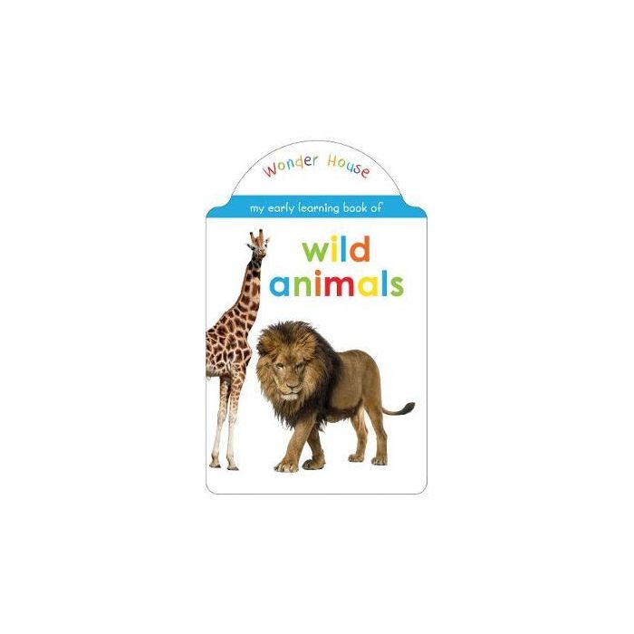 My Early Learning Book Of Wild Animals: Attractive Shape Board Books ...